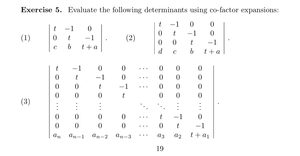 Solved Exercise 5. Evaluate the following determinants using | Chegg.com