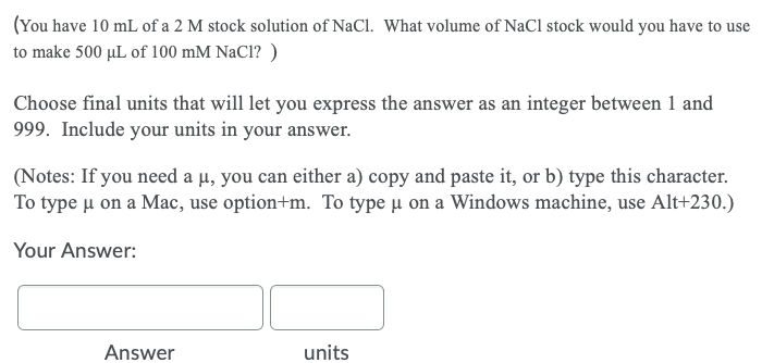 Solved (You have 10 mL of a 2 M stock solution of NaCl. What | Chegg.com