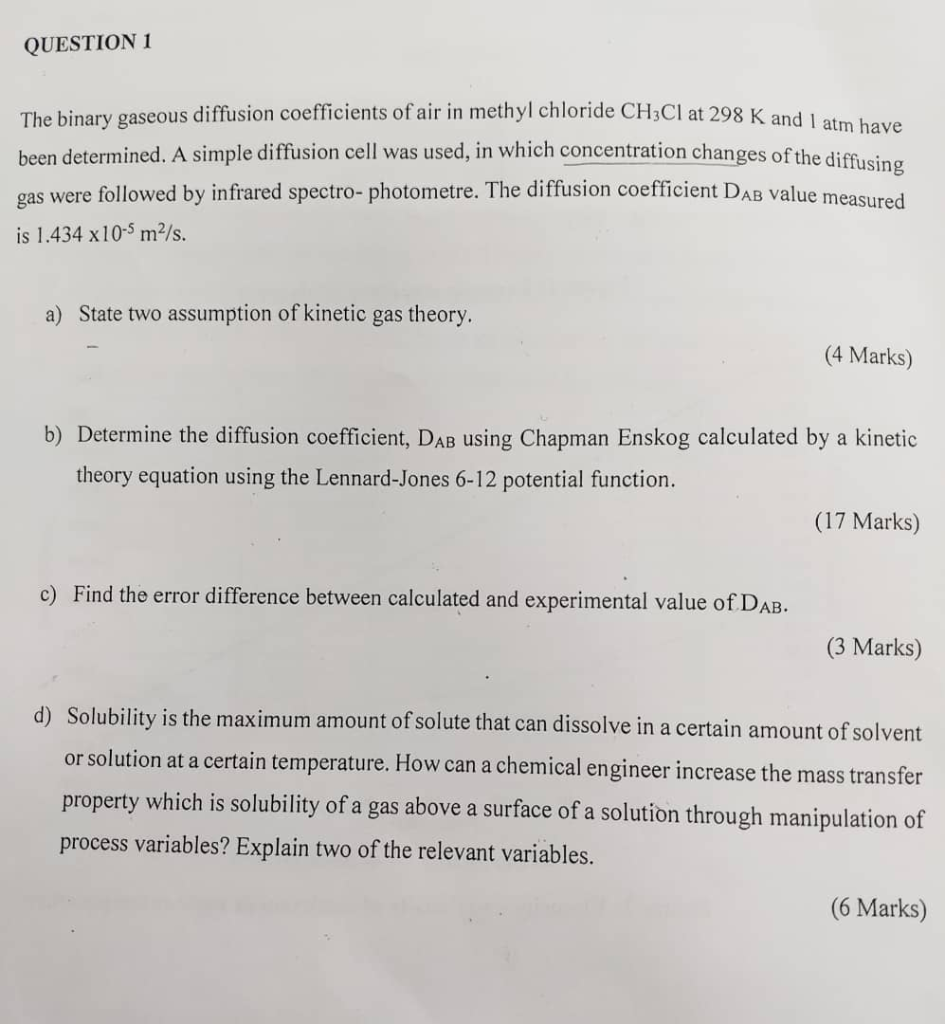 Solved QUESTION 1 The binary gaseous diffusion coefficients | Chegg.com