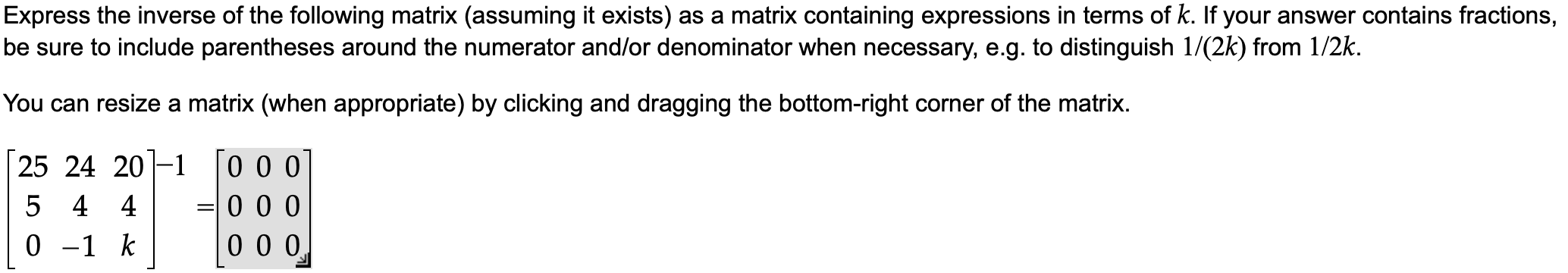 Solved Express the inverse of the following matrix (assuming | Chegg.com
