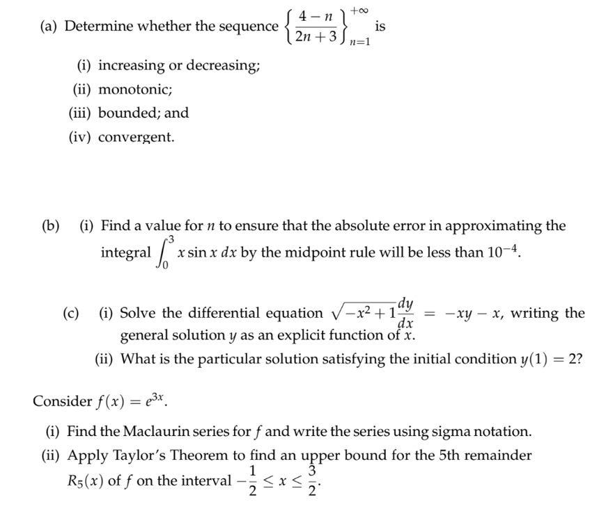 Solved +∞o 4 - n (a) Determine whether the sequence 2n + | Chegg.com