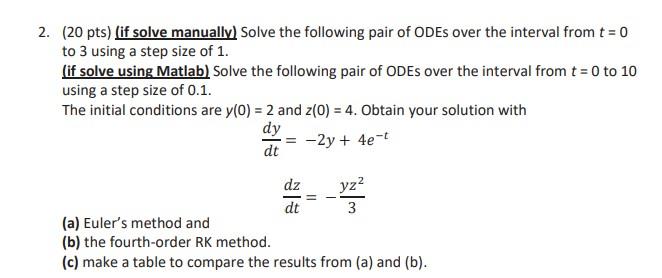 Solved (20 pts) (if solve manually) Solve the following pair | Chegg.com