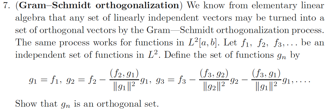 Solved 7. (Gram-Schmidt orthogonalization) We know from | Chegg.com