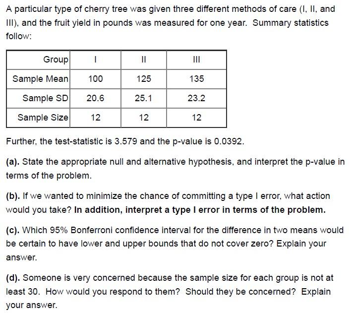 A particular type of cherry tree was given three | Chegg.com