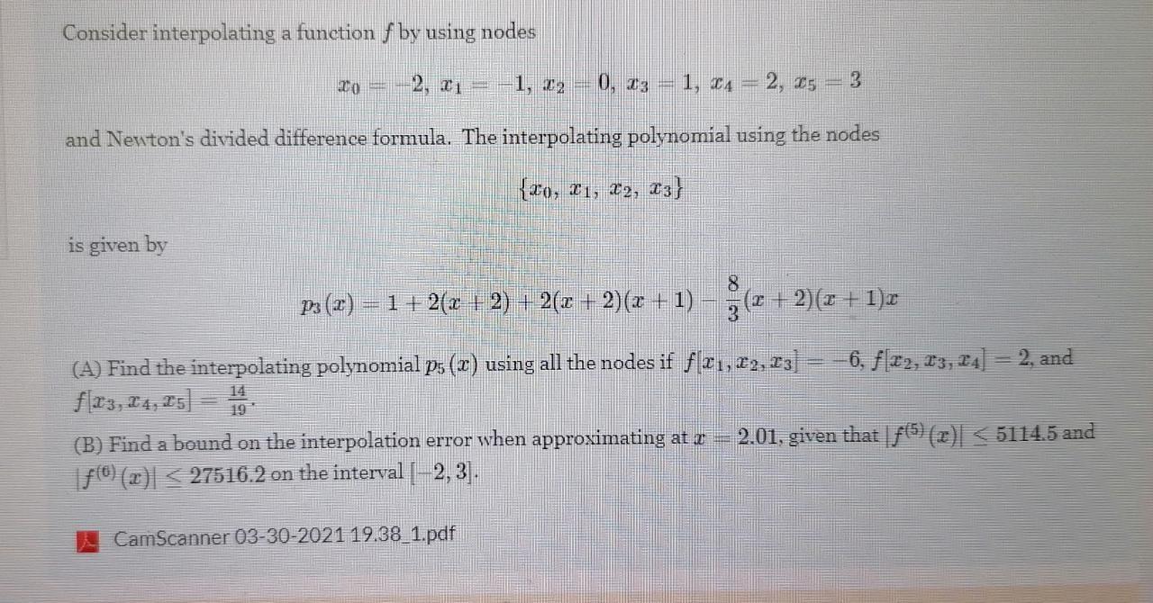 Solved Consider Interpolating A Function F By Using Nodes 20