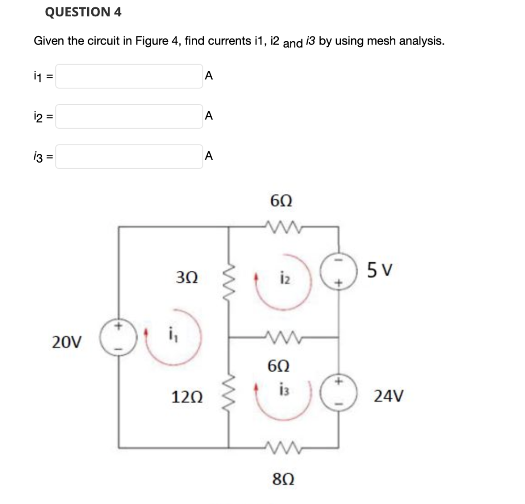 Solved QUESTION 4 Given the circuit in Figure 4, find | Chegg.com