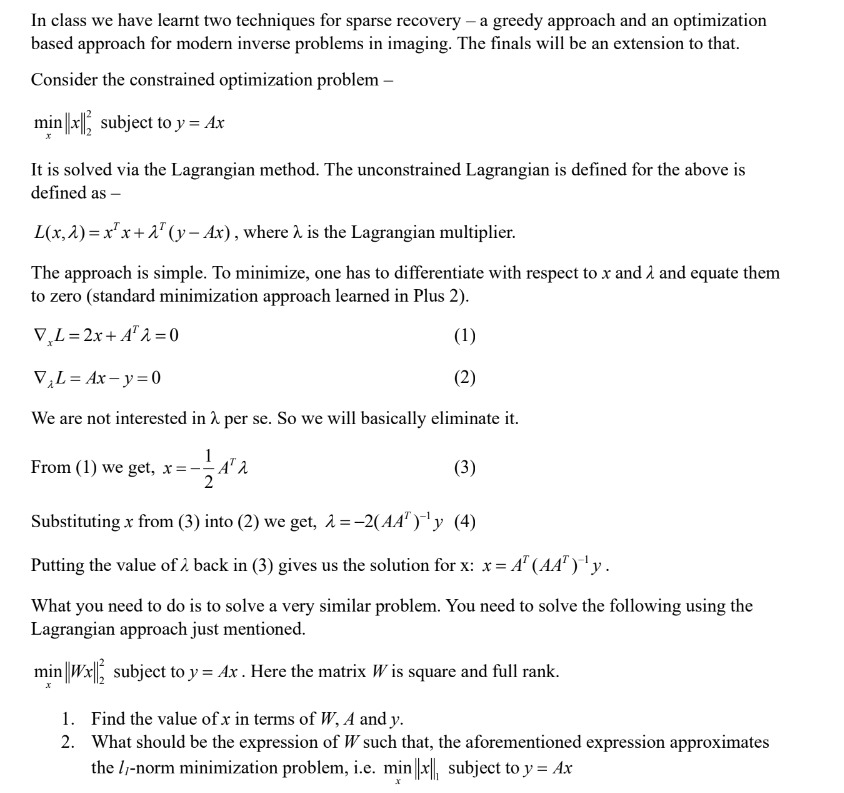 In class we have learnt two techniques for sparse | Chegg.com