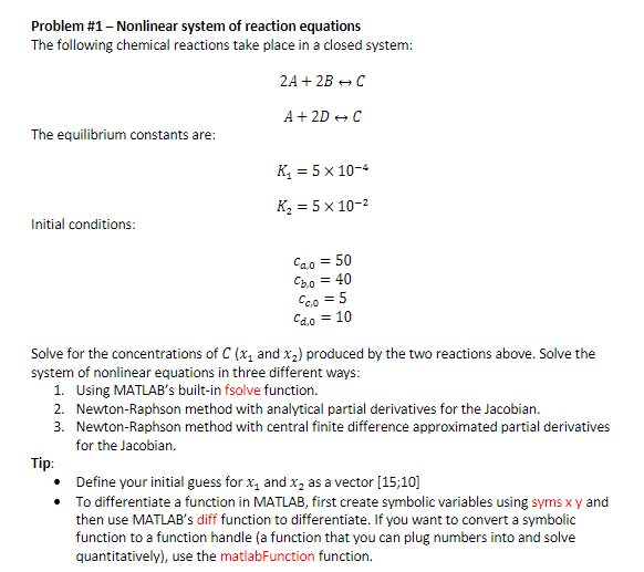 Solved Problem #1 - Nonlinear system of reaction equations | Chegg.com