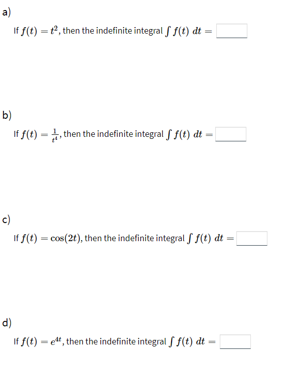 Solved a) If f(t) = t2, then the indefinite integral ſ f(t) | Chegg.com