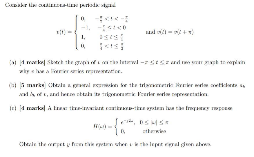 Solved Consider the continuous-time periodic signal 0, -1, | Chegg.com