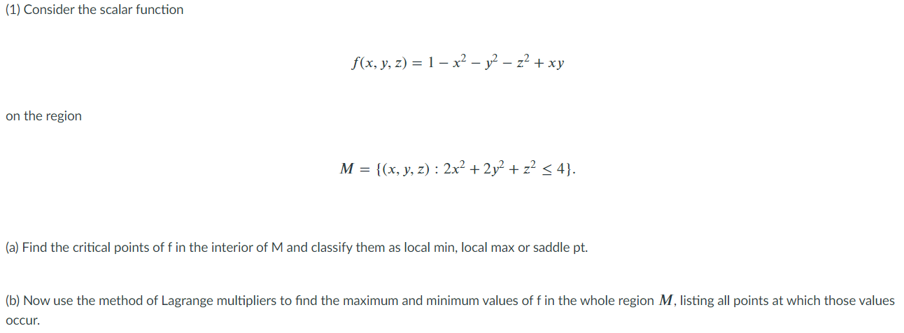 Solved Consider the scalar function f(x,y,z) = 1 - x^2 - y^2 | Chegg.com