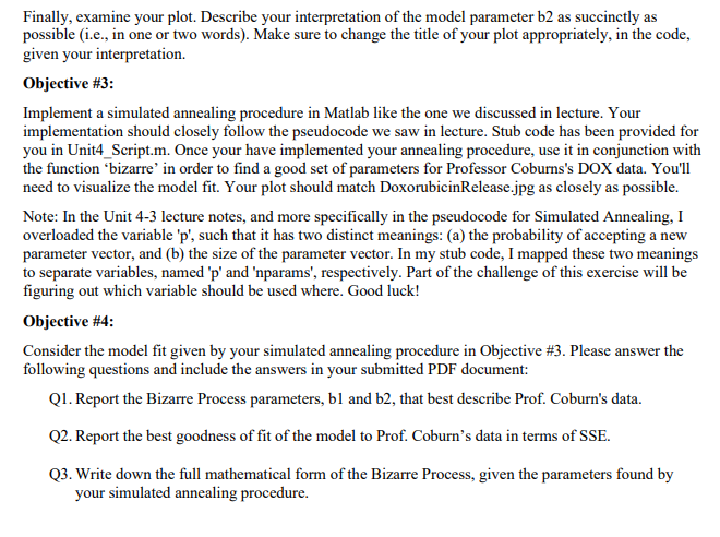Use Matlab.Follow ObjectivesWrite Code where it says | Chegg.com