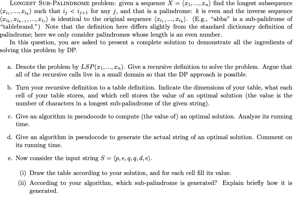LONGEST SUB-PALINDROME problem: given a sequence | Chegg.com