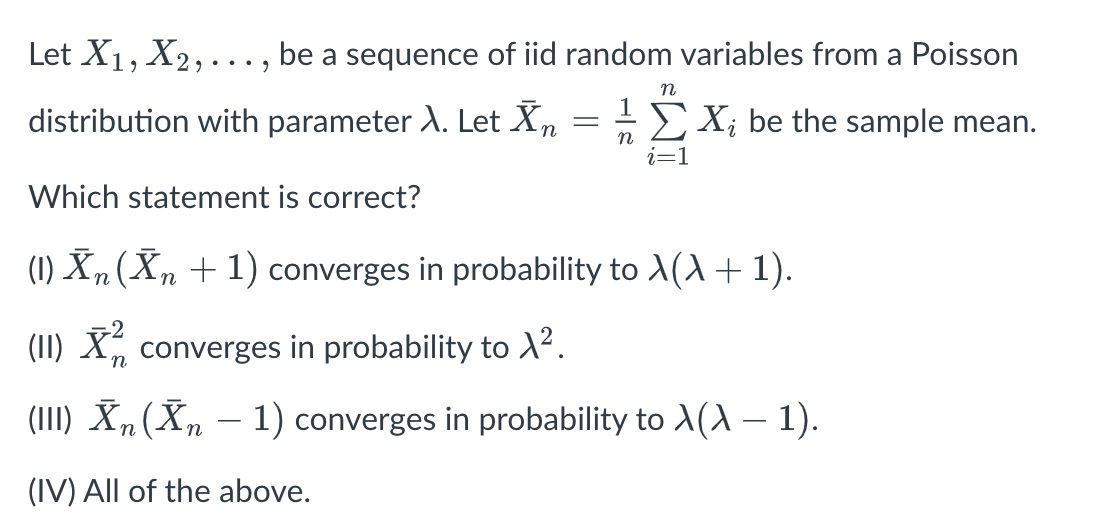 Solved Let X1,X2,…, be a sequence of iid random variables | Chegg.com