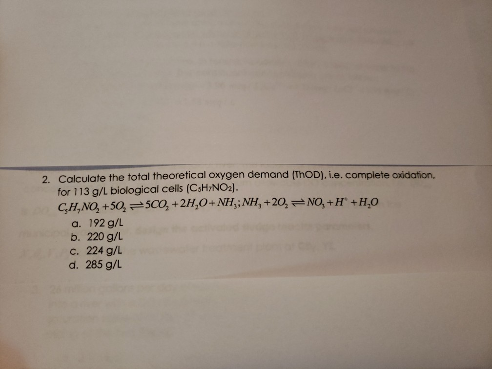 Solved 2. Calculate the total theoretical oxygen demand | Chegg.com