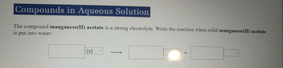 Solved Compounds in Aqueous Solution The compound | Chegg.com