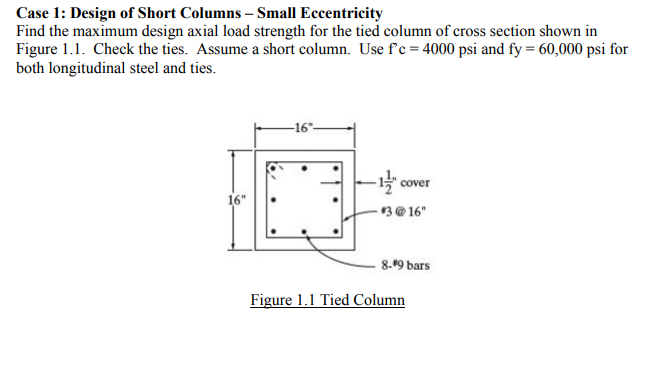 Case 1: Design of Short Columns - Small Eccentricity | Chegg.com