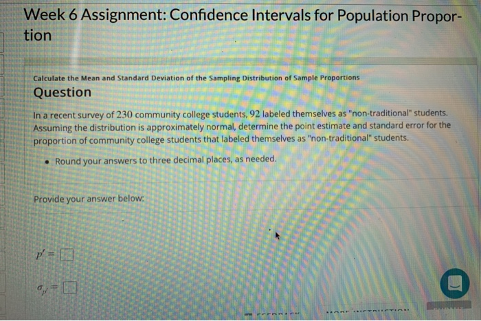 Solved Week 6 Assignment: Confidence Intervals for | Chegg.com