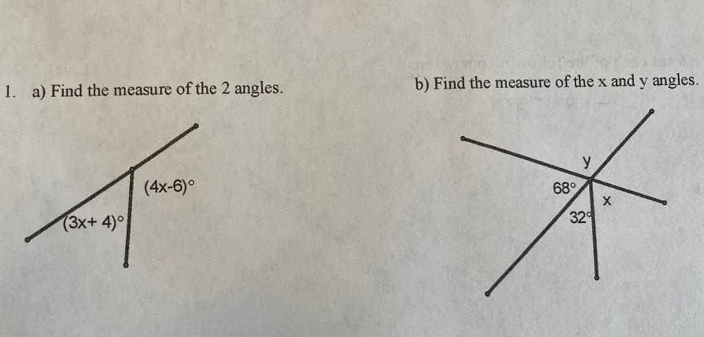 Solved 1. a) Find the measure of the 2 angles. b) Find the | Chegg.com