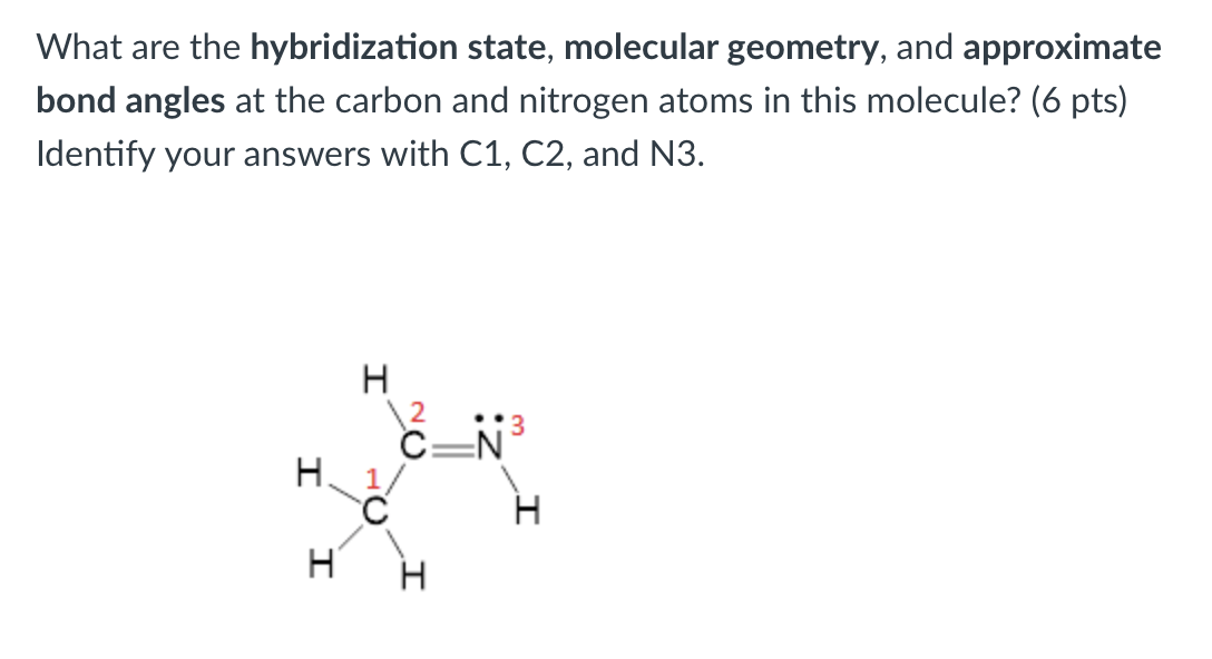 Solved What are the hybridization state, molecular geometry, | Chegg.com