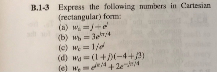B.1-3 Express the following numbers in Cartesian | Chegg.com