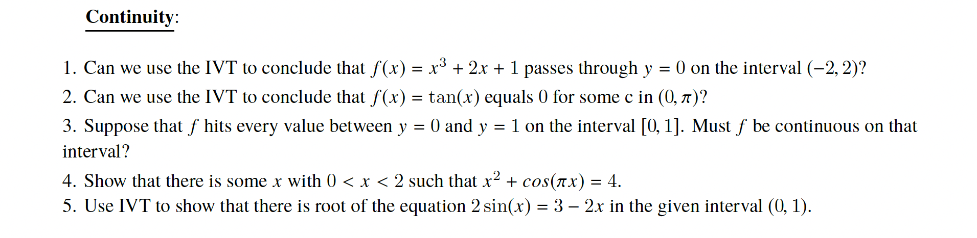 Solved Continuity: = 1. Can we use the IVT to conclude that | Chegg.com