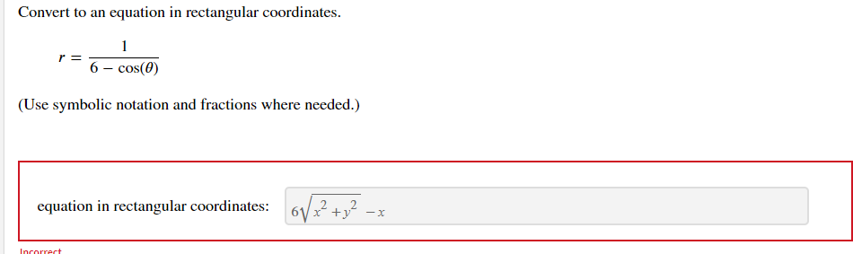 Solved Convert to an equation in rectangular coordinates. r | Chegg.com