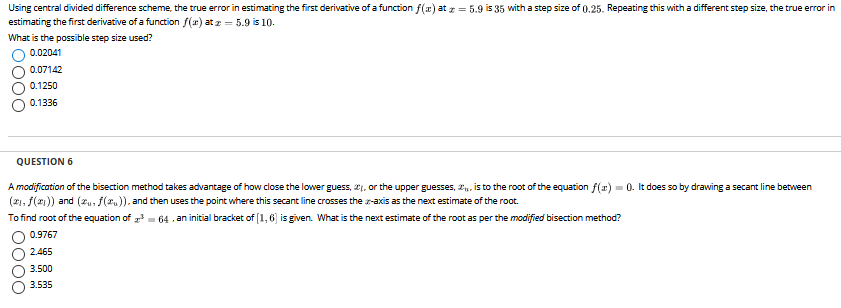 Solved Using central divided difference scheme, the true | Chegg.com