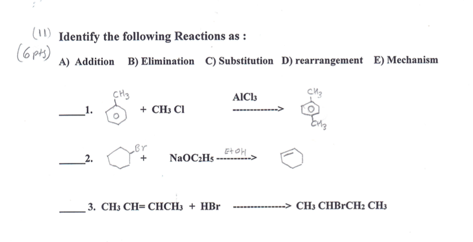 Solved (11) Identify the following Reactions as : (6pts) A) | Chegg.com