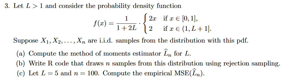 Solved 3. Let L>1 and consider the probability density | Chegg.com