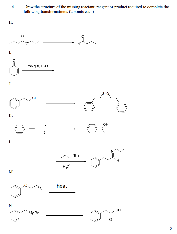 Solved 4. Draw the structure of the missing reactant, | Chegg.com