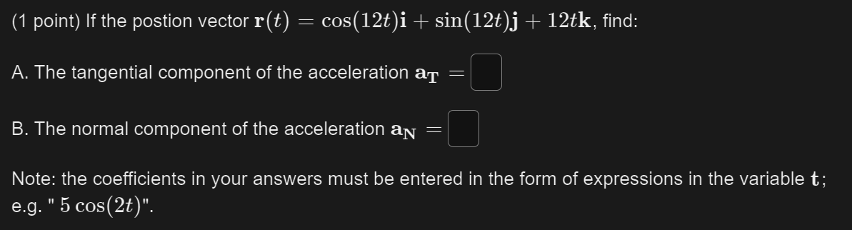 Solved 1 Point If The Postion Vector