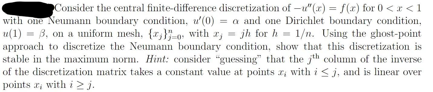 Consider The Central Finite Difference Discretization