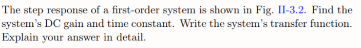 Solved The step response of a first-order system is shown in | Chegg.com