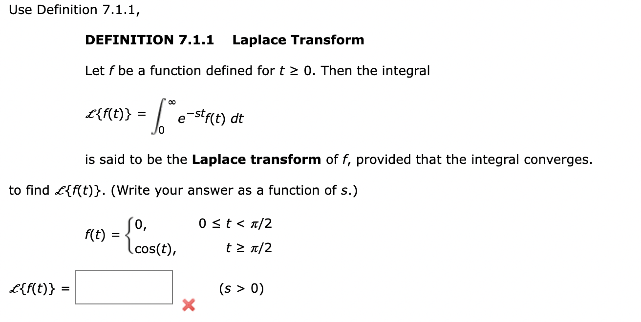 Solved Let f be a function defined for t≥0. Then the | Chegg.com