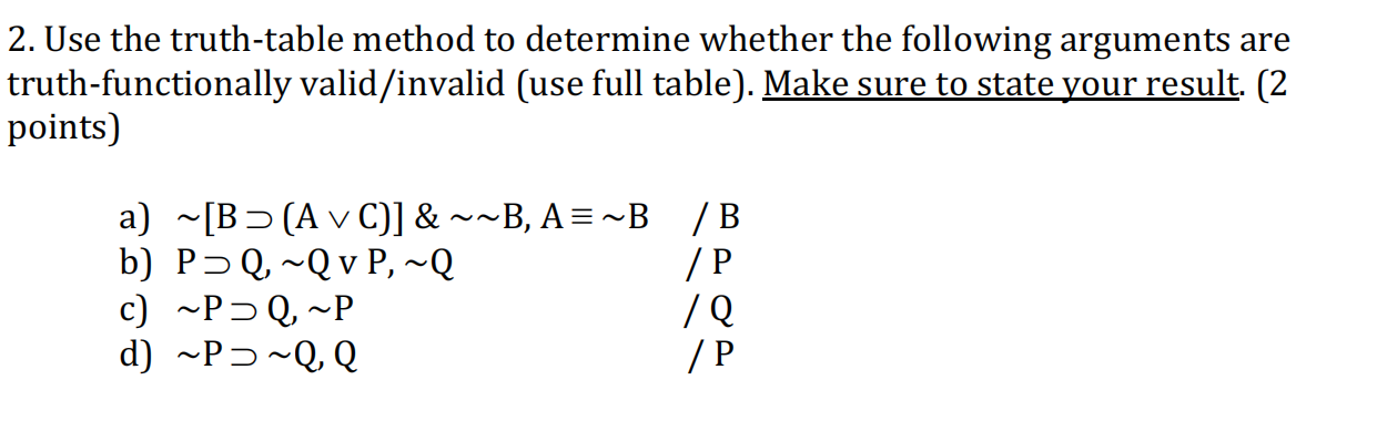 2. Use the truth-table method to determine whether | Chegg.com