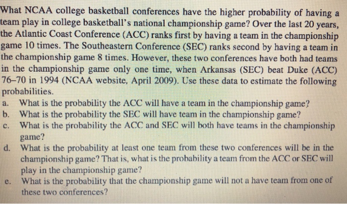 Solved What NCAA college basketball conferences have the | Chegg.com