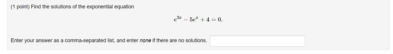 Solved (1 point) Find the solutions of the exponential | Chegg.com