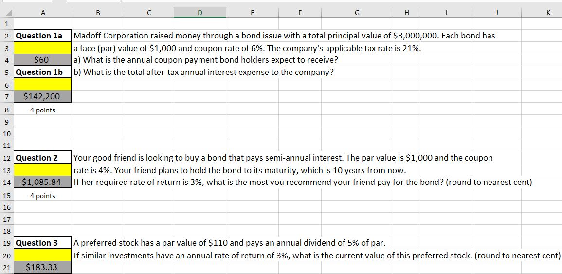 Solved What are the Excel Formulas/Equations/Inputs to get | Chegg.com