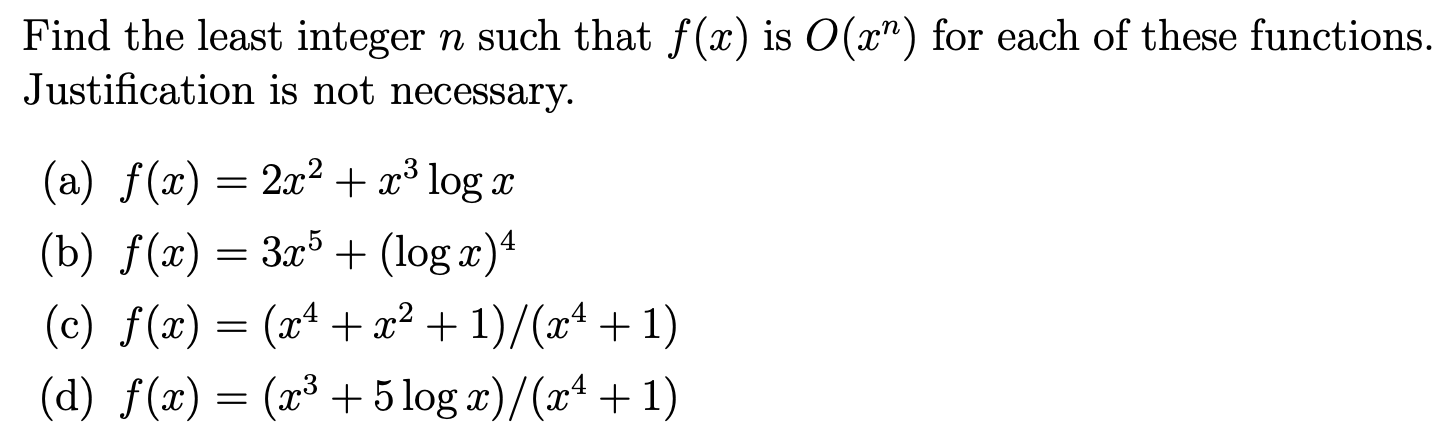 Solved Find the least integer n such that f(x) is O(x") for | Chegg.com