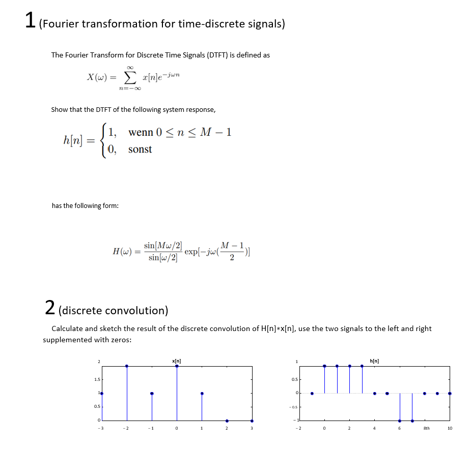 Solved 1 (Fourier transformation for time-discrete signals) | Chegg.com