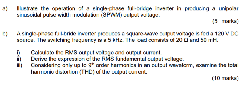 Solved a) Illustrate the operation of a single-phase | Chegg.com