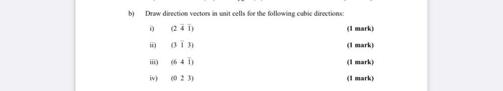 Solved b) Draw direction vectors in unit cells for the | Chegg.com