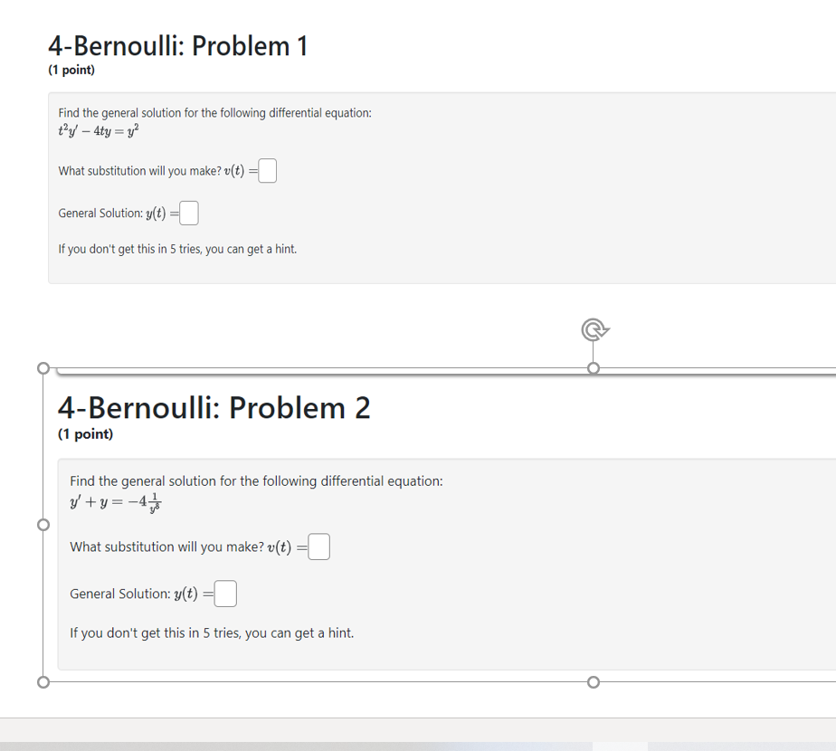Solved 4-Bernoulli: Problem 1 (1 point) Find the general | Chegg.com