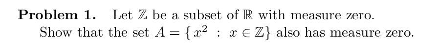 Solved Problem 1. Let Z be a subset of R with measure zero. | Chegg.com