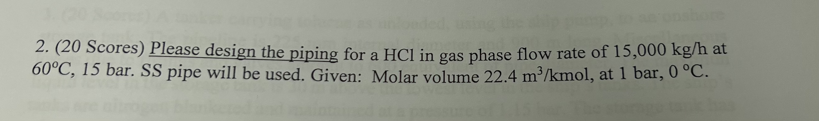 Solved 2. (20 Scores) Please design the piping for a HCl in | Chegg.com