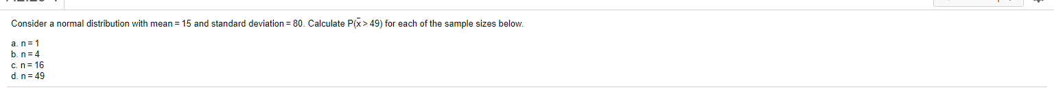 Solved Consider a normal distribution with mean=15 and | Chegg.com