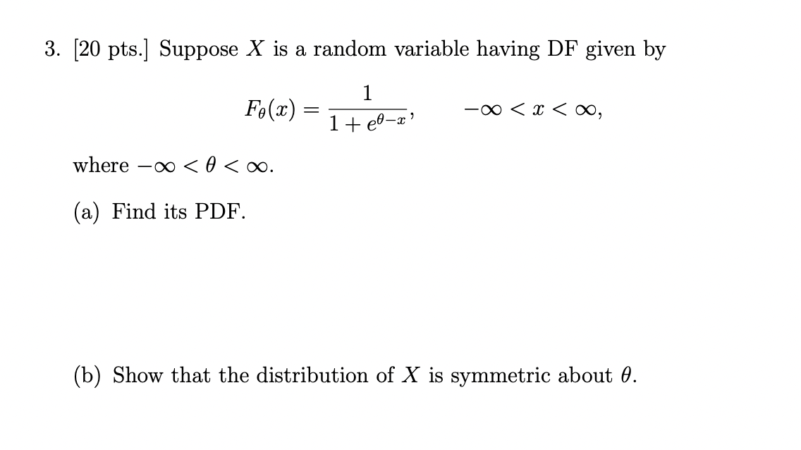 Solved 3. (20 pts.] Suppose X is a random variable having DF | Chegg.com