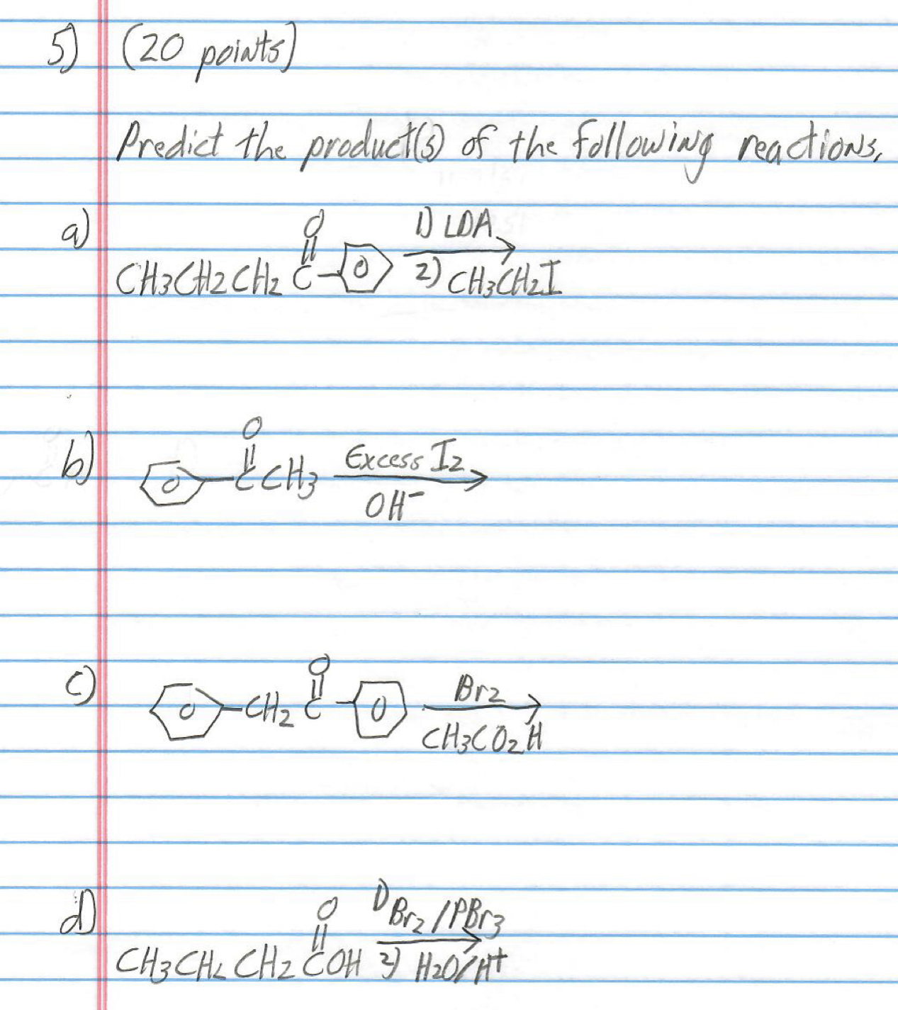 Solved (0) HHCH3Exces5I2OH− | Chegg.com