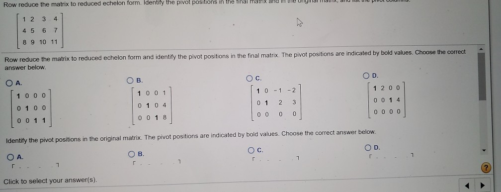 Solved Row Reduce The Matrix To Reduced Echelon Form